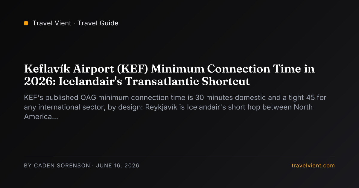 Keflavík Airport (KEF) Minimum Connection Time in 2026: Icelandair's ...